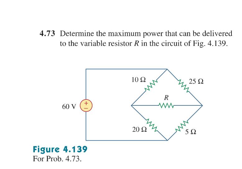 Solved 4.73 Determine the maximum power that can be | Chegg.com