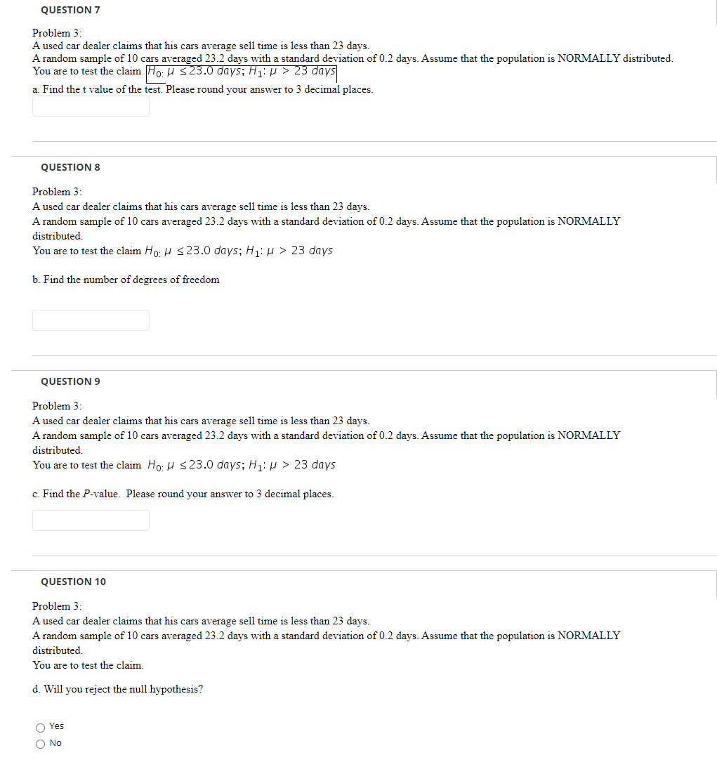 Solved QUESTION 7 Problem 3: A used car dealer claims that | Chegg.com