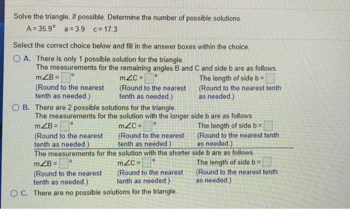 Solved Solve the triangle, if possible. Determine the number | Chegg.com