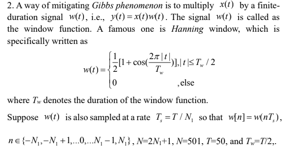 In order to analyze the frequency domain of a finite | Chegg.com