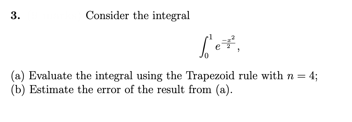 Solved 3. Consider the integral Let (a) Evaluate the | Chegg.com