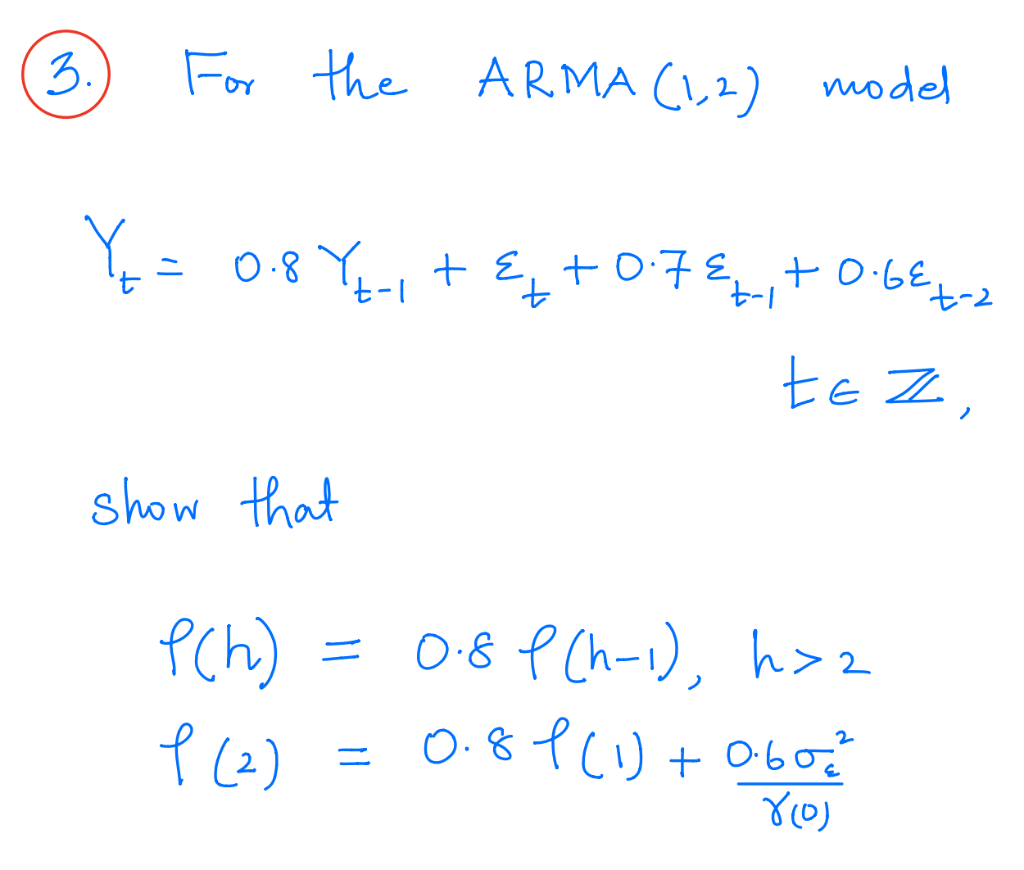 Solved 3. For the ARMA (1,2) model Y=0.87, + & +0.7&, | Chegg.com