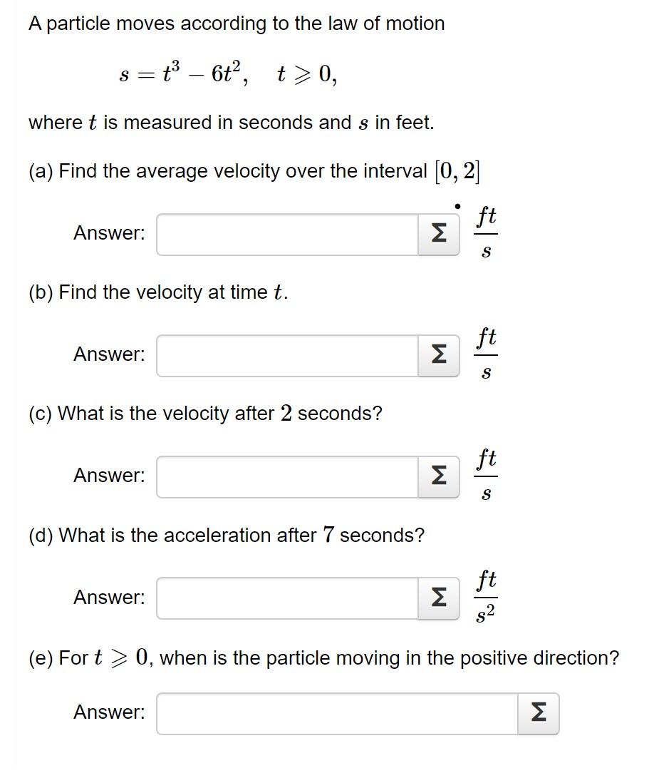 Solved A particle moves according to the law of motion | Chegg.com