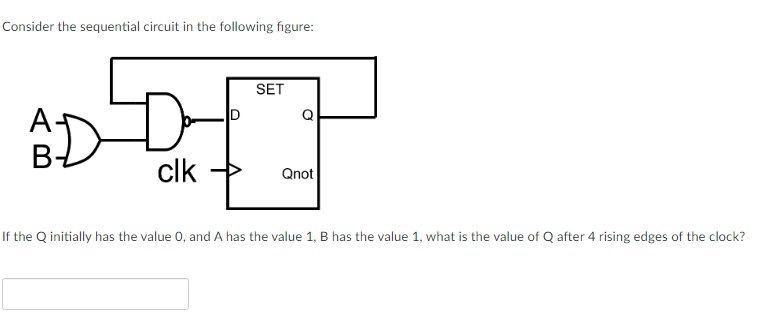 Solved Consider the sequential circuit in the following | Chegg.com