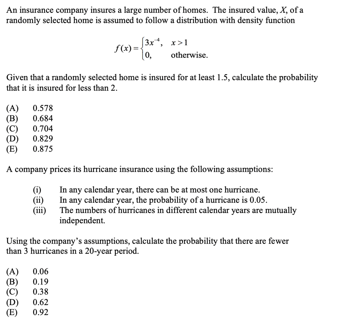 Solved An insurance company insures a large number of homes. | Chegg.com