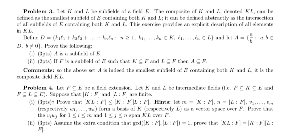 Solved Problem 3. Let K and L be subfields of a field E. The | Chegg.com