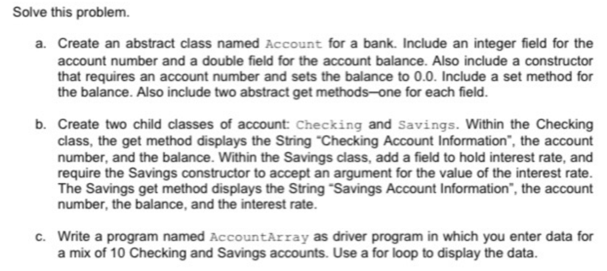 Solved Solve this problem. a. Create an abstract class named | Chegg.com