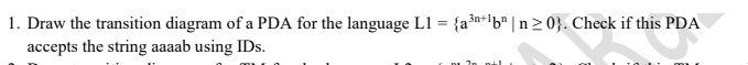 Solved Draw the transition diagram of a PDA for the language | Chegg.com