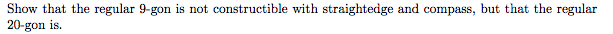 Solved Show that the regular 9-gon is not constructible with | Chegg.com