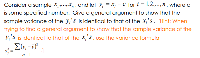 Solved Consider a sample x1,dots,xn, ﻿and let yi=xi-c ﻿for | Chegg.com