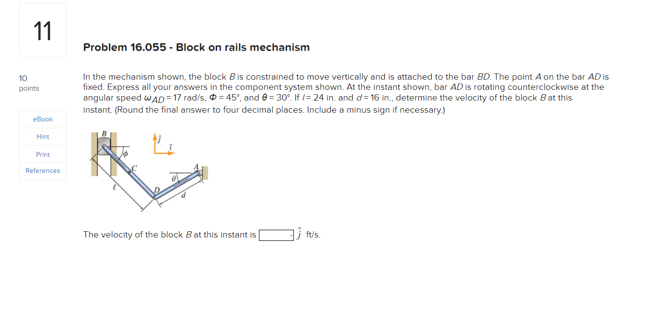 Solved In the mechanism shown, the block B is constrained to | Chegg.com