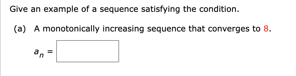 Solved Give An Example Of A Sequence Satisfying The 2561
