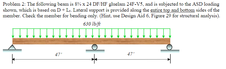 Answered: Problem 2: The following beam is 8% x 24 DFHF glu