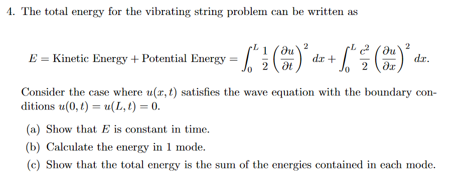 Solved 4. The total energy for the vibrating string problem | Chegg.com