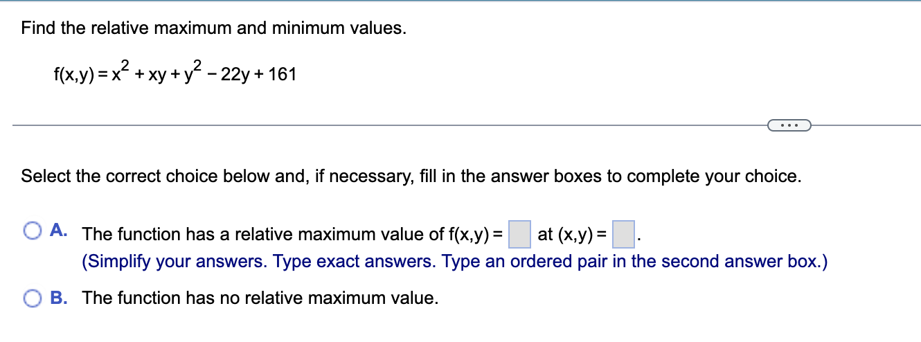 Solved Find the relative maximum and minimum values. | Chegg.com