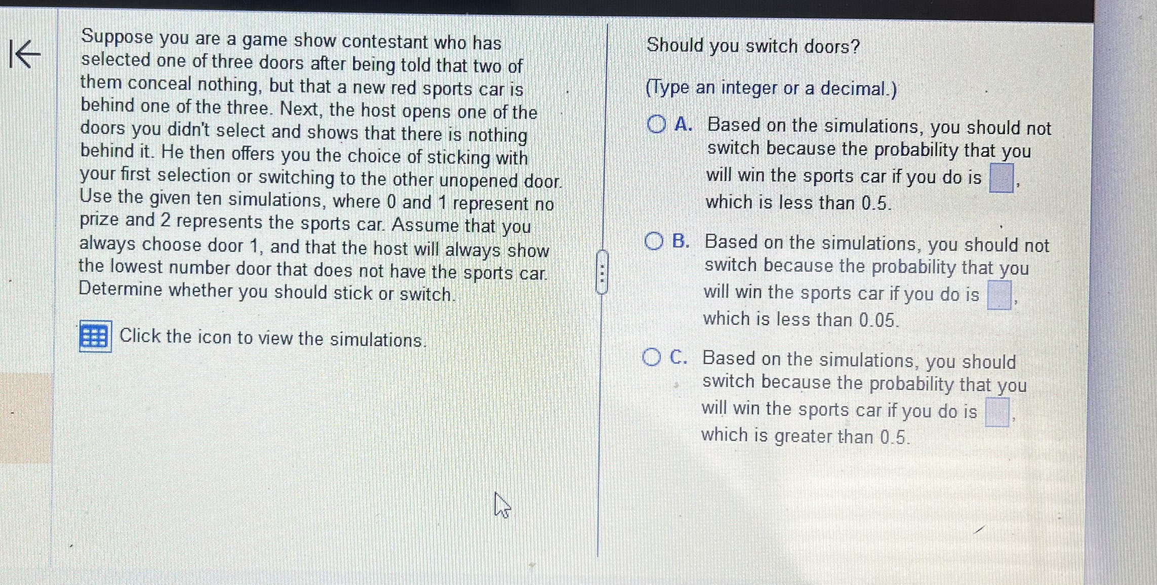 Solved Suppose you are a game show contestant who has | Chegg.com