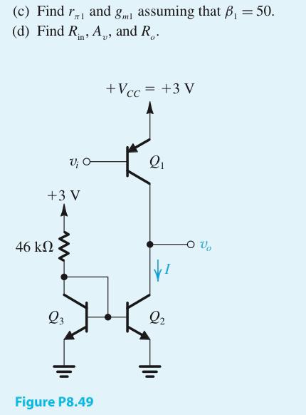 Solved 8.49 Transistor Q1 in the circuit of Fig. P8.49 is | Chegg.com