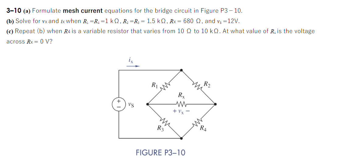 Solved 3-10 (a) Formulate mesh current equations for the | Chegg.com
