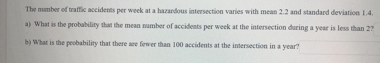 Solved The number of traffic accidents per week at a | Chegg.com