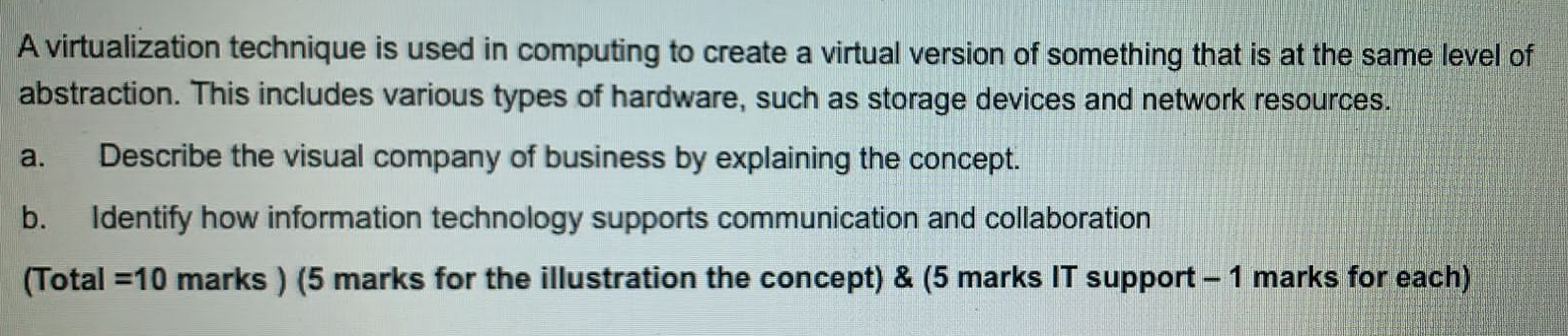 Solved A virtualization technique is used in computing to | Chegg.com