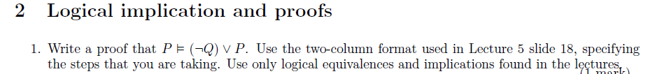 2 Logical implication and proofs 1. Write a proof | Chegg.com