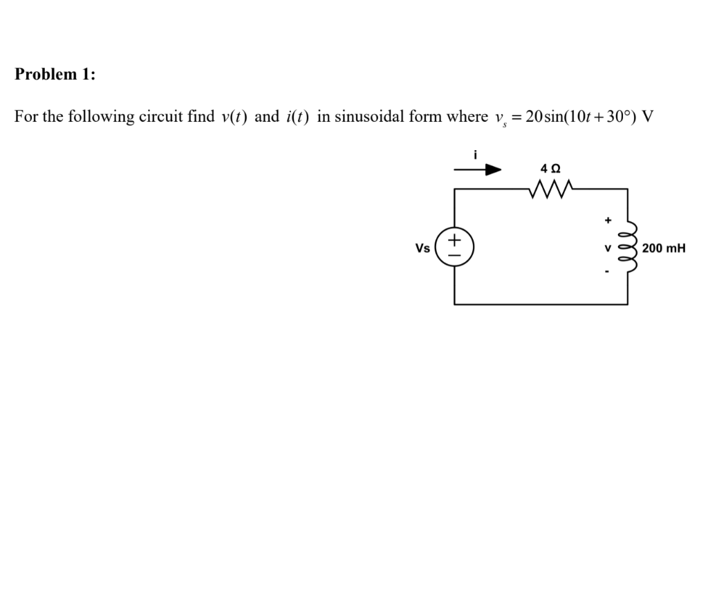Solved Problem 1: For the following circuit find v(t) and | Chegg.com