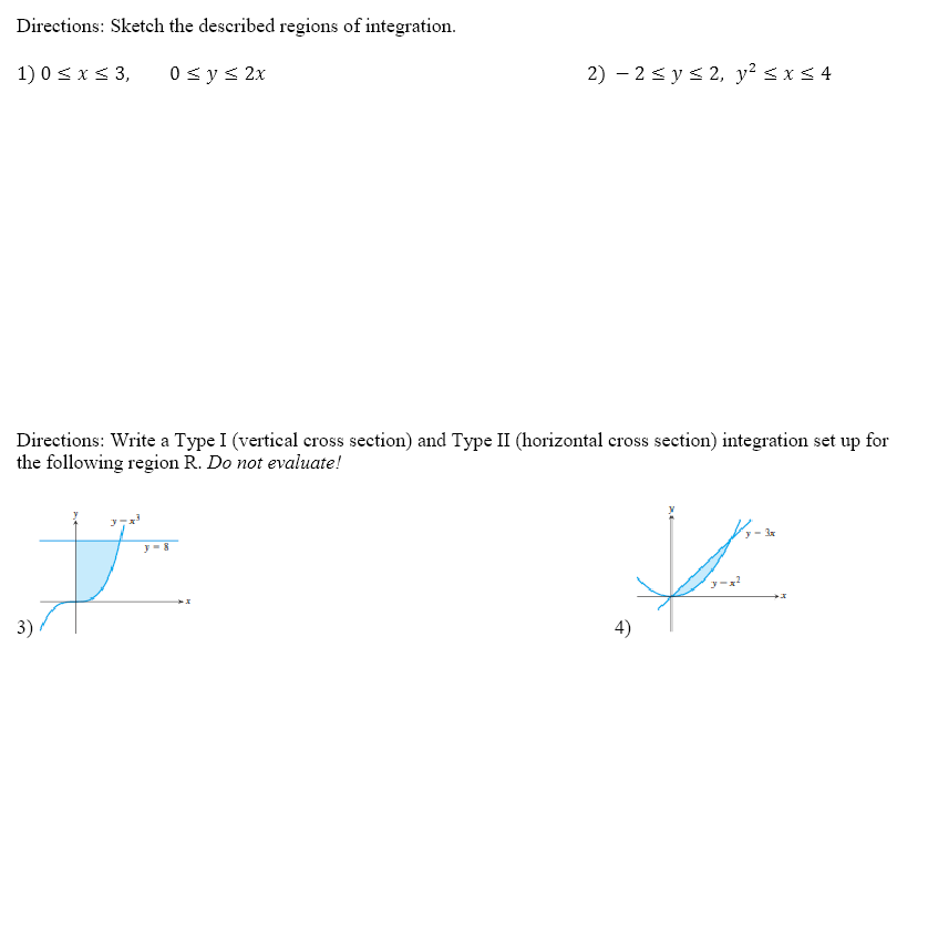 Solved Directions: Sketch the described regions of | Chegg.com