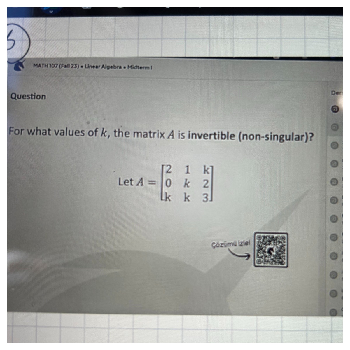 Solved For what values of k, the matrix A is invertible | Chegg.com