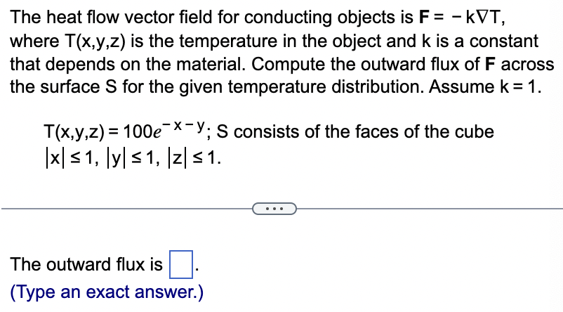 Solved The Heat Flow Vector Field For Conducting Objects Is 6846
