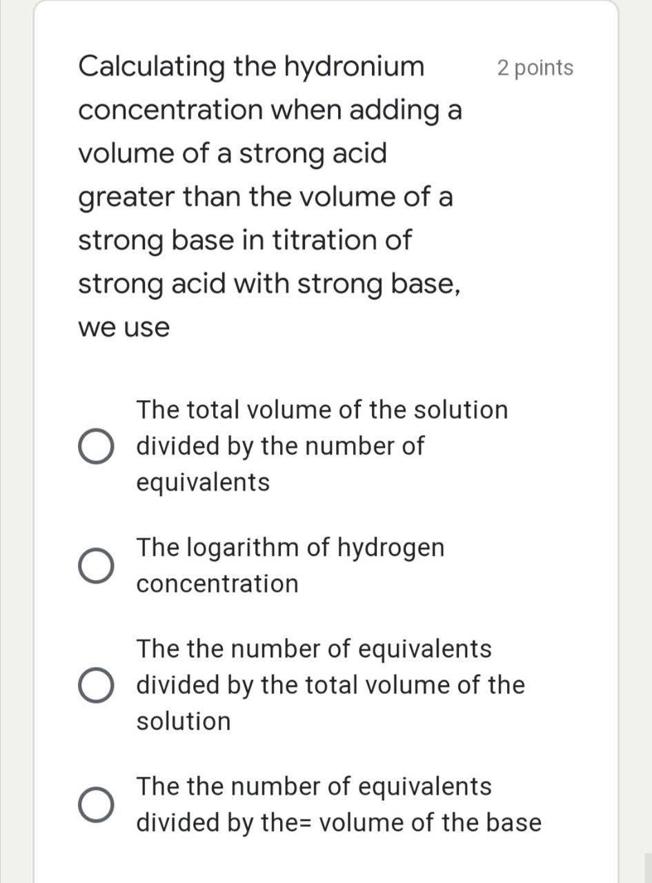 Solved 2 points Calculating the hydronium concentration when | Chegg.com