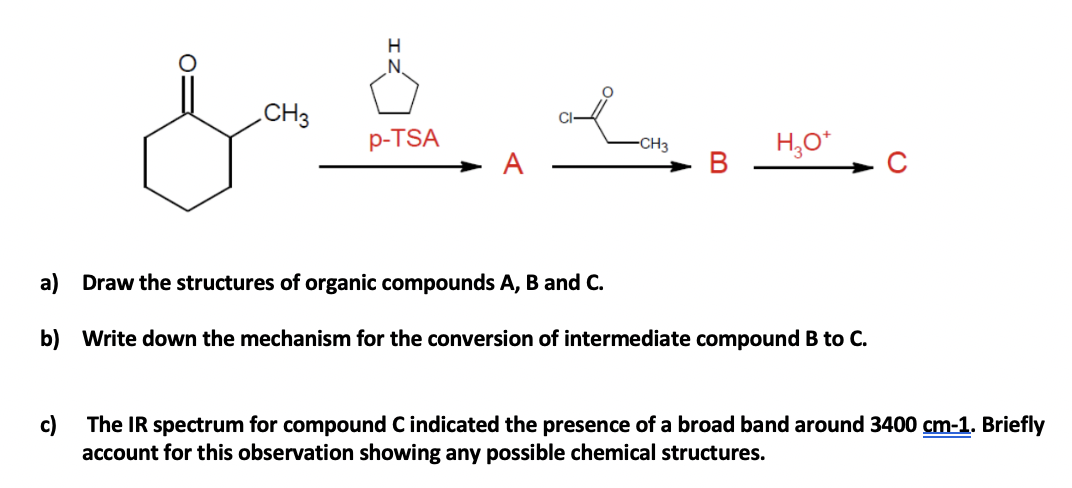Solved H N. CH3 p-TSA -CH3 H30* A a) Draw the structures of | Chegg.com