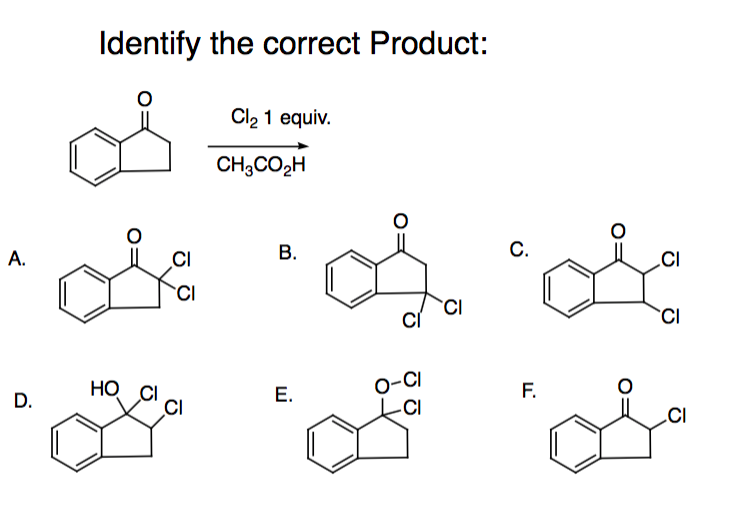 Solved Cl2 1 equiv CH3CO2H C) C. A. Cl CI CI CI Cl 《刘 O-C Cl | Chegg.com