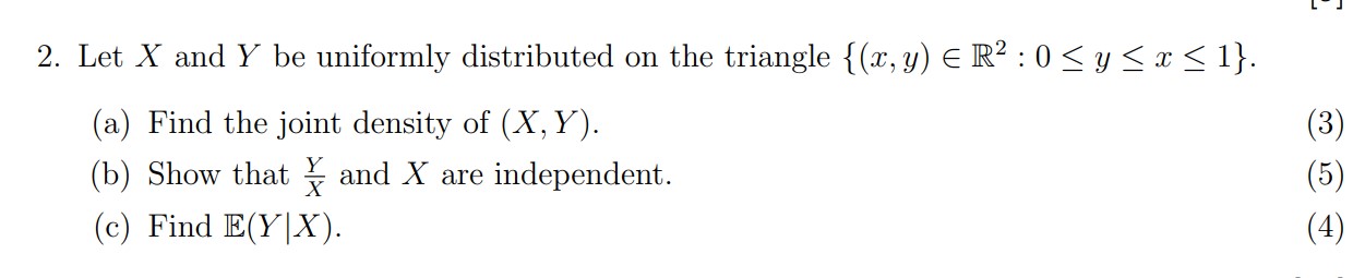Solved 2. Let X and Y be uniformly distributed on the | Chegg.com