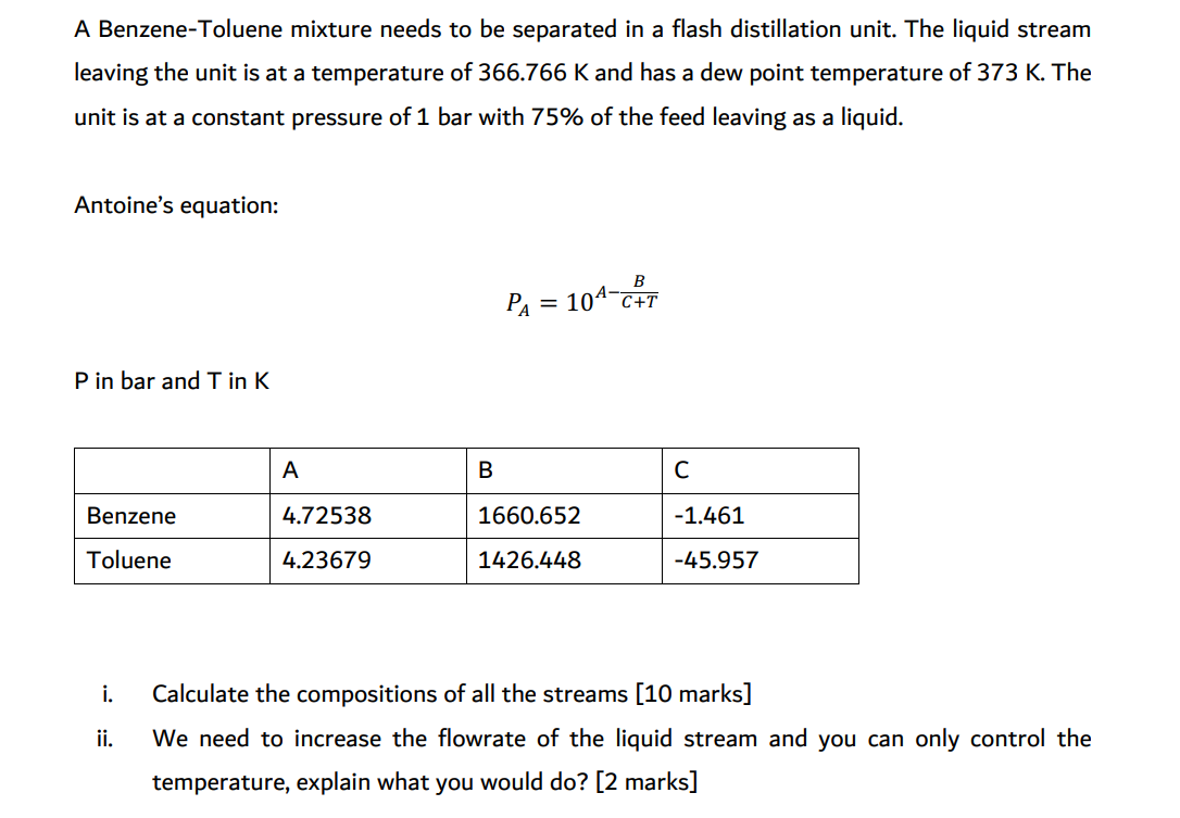 Solved A Benzene-Toluene mixture needs to be separated in a | Chegg.com