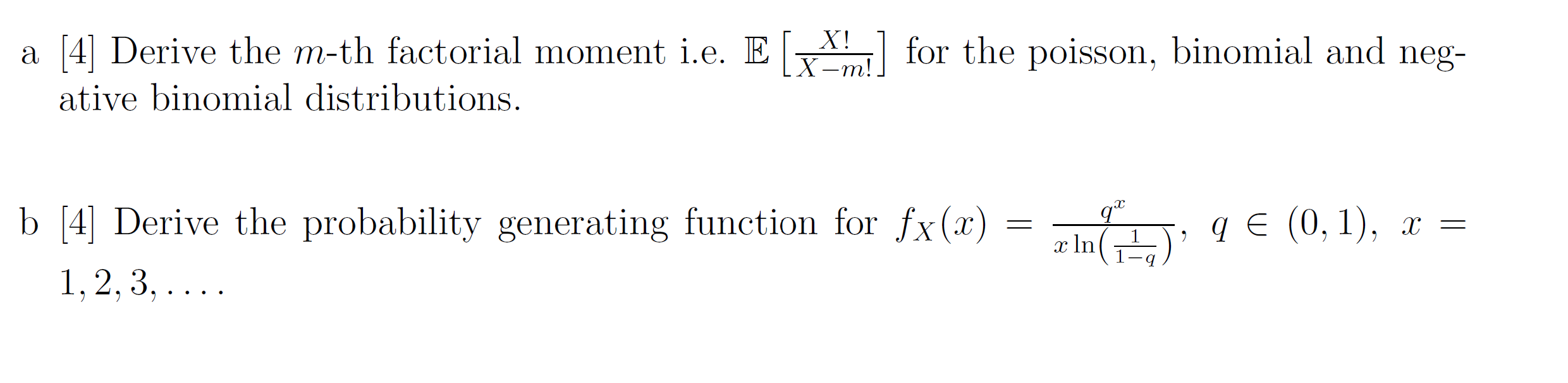 a [4] Derive the m-th factorial moment i.e. E [Am] | Chegg.com