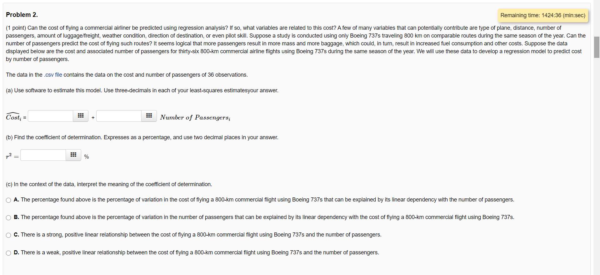 Solved Problem 2. Remaining time: 1424:36 (min:sec) (1 | Chegg.com