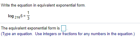 Solved Write the equation in equivalent exponential form. | Chegg.com