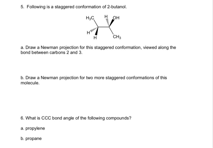 Solved 5. Following is a staggered conformation of | Chegg.com