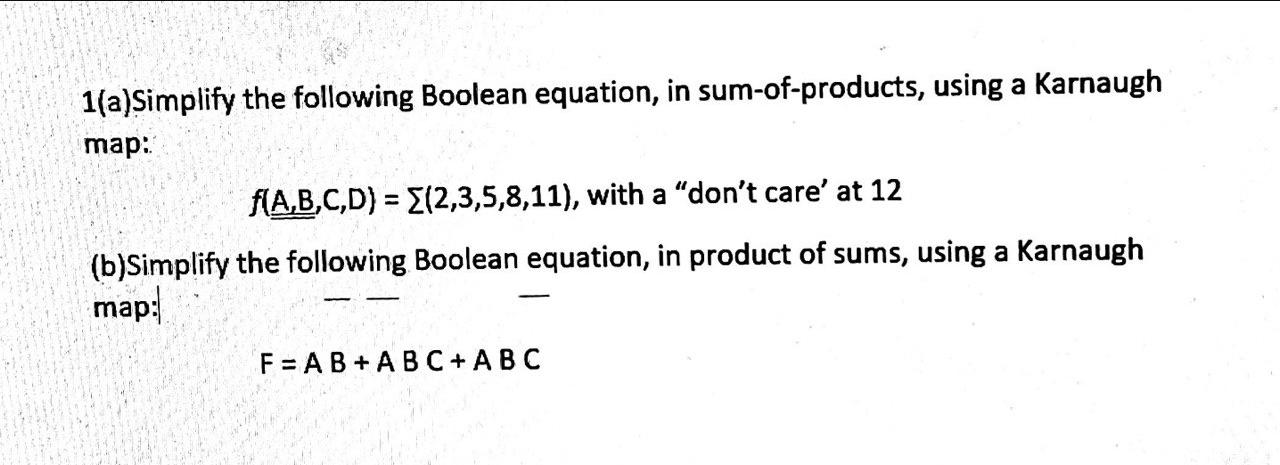 Solved 1 (a)Simplify the following Boolean equation, in | Chegg.com
