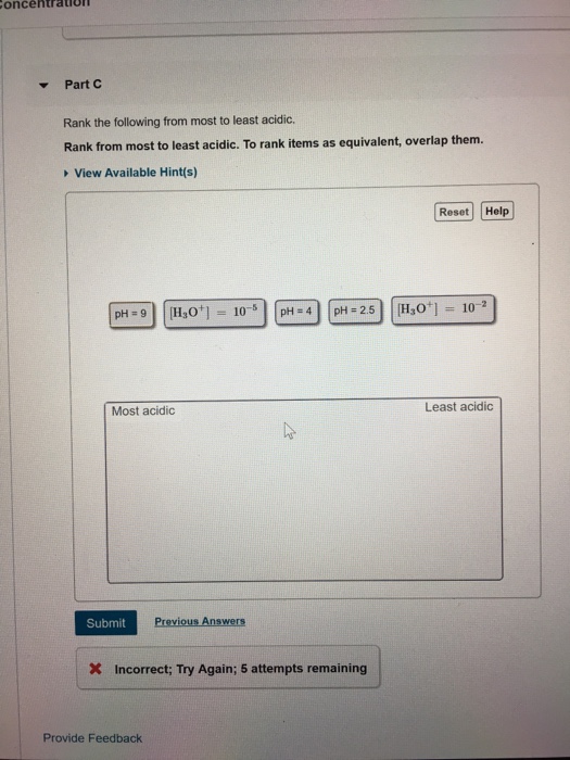 Solved oncehtratiorI Part C Rank the following from most | Chegg.com Solved oncehtratiorI Part C Rank the following from most | Chegg.com