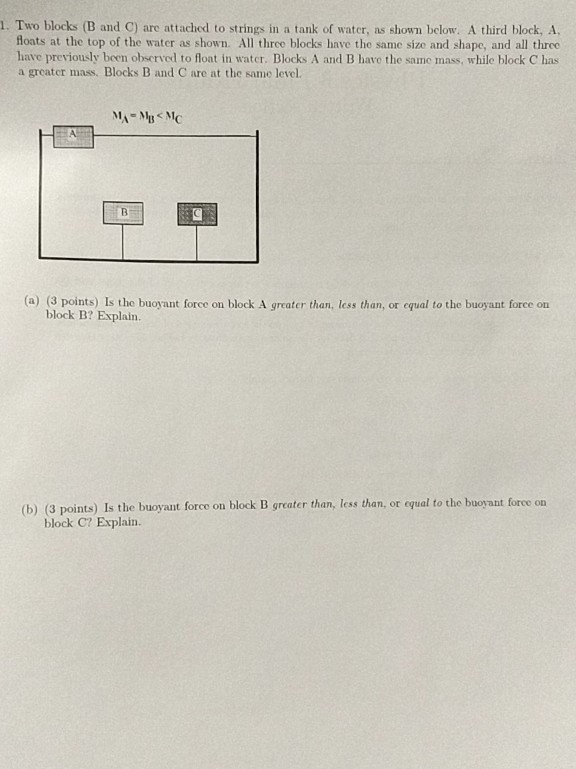 Solved 1. Two blocks (B and C) are attached to strings in a | Chegg.com