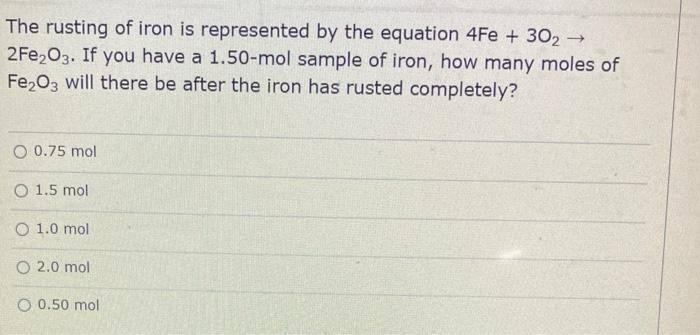 Solved The rusting of iron is represented by the equation | Chegg.com