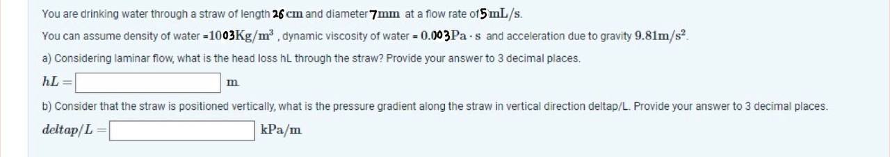 Solved You are drinking water through a straw of length 26 | Chegg.com