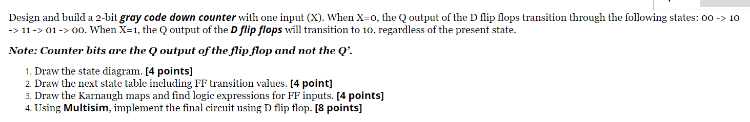 Solved Design and build a 2-bit gray code down counter with | Chegg.com