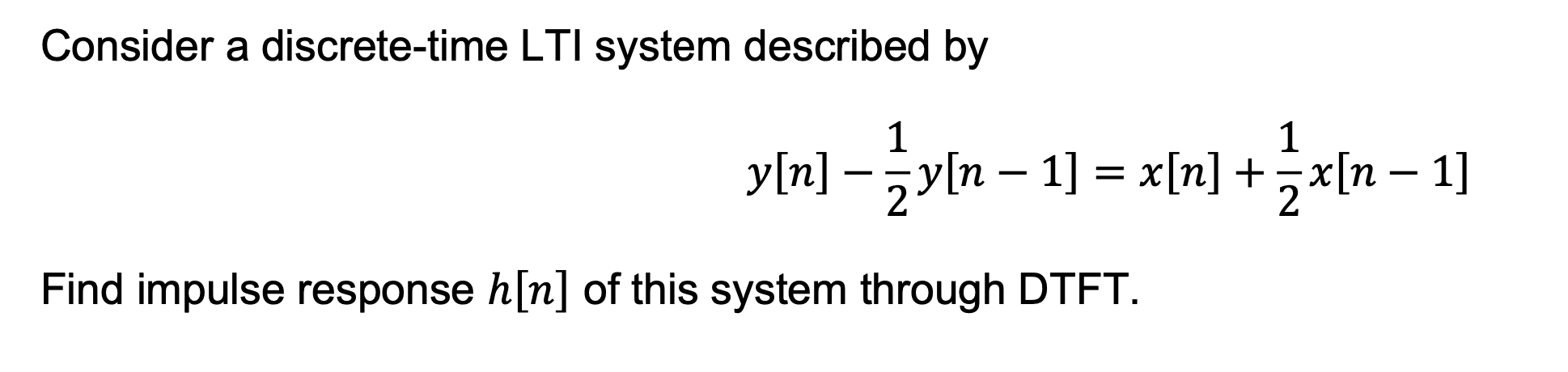 Solved Consider a discrete-time LTI system described by | Chegg.com