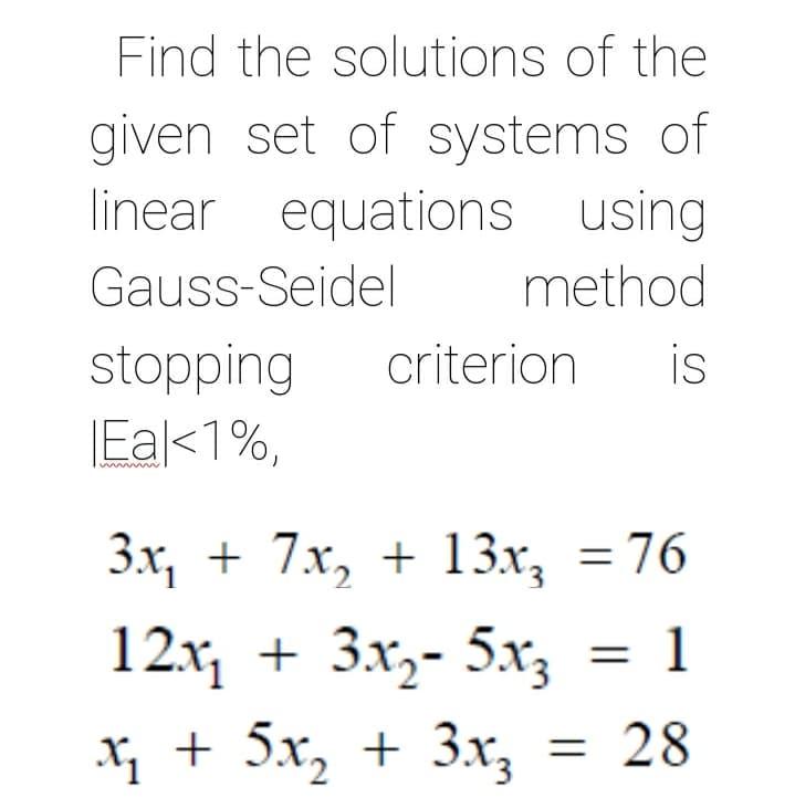 Solved Find the solutions of the given set of systems of | Chegg.com
