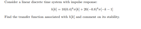Solved Consider a linear discrete time system with impulse | Chegg.com