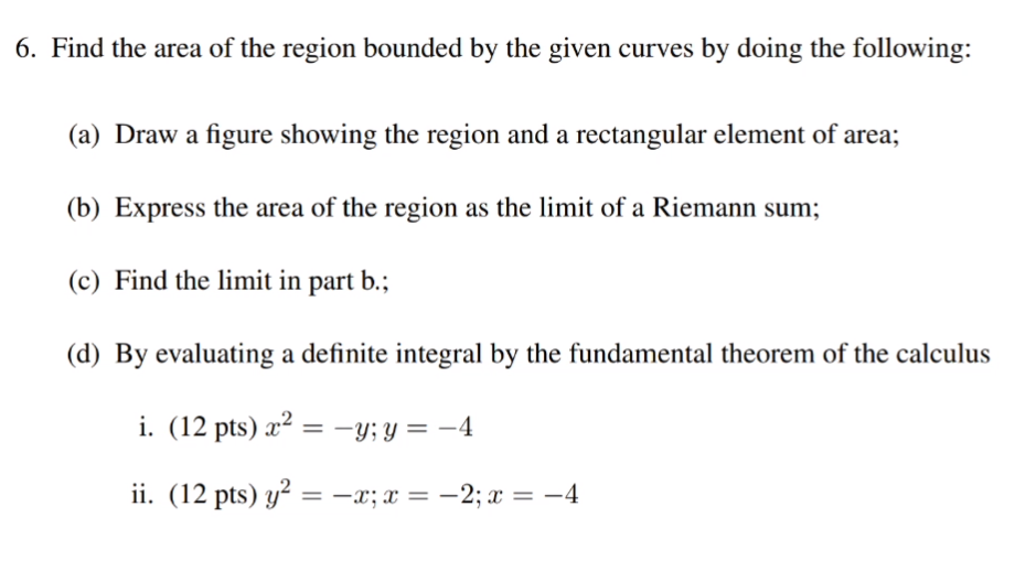 Solved 6. Find the area of the region bounded by the given | Chegg.com