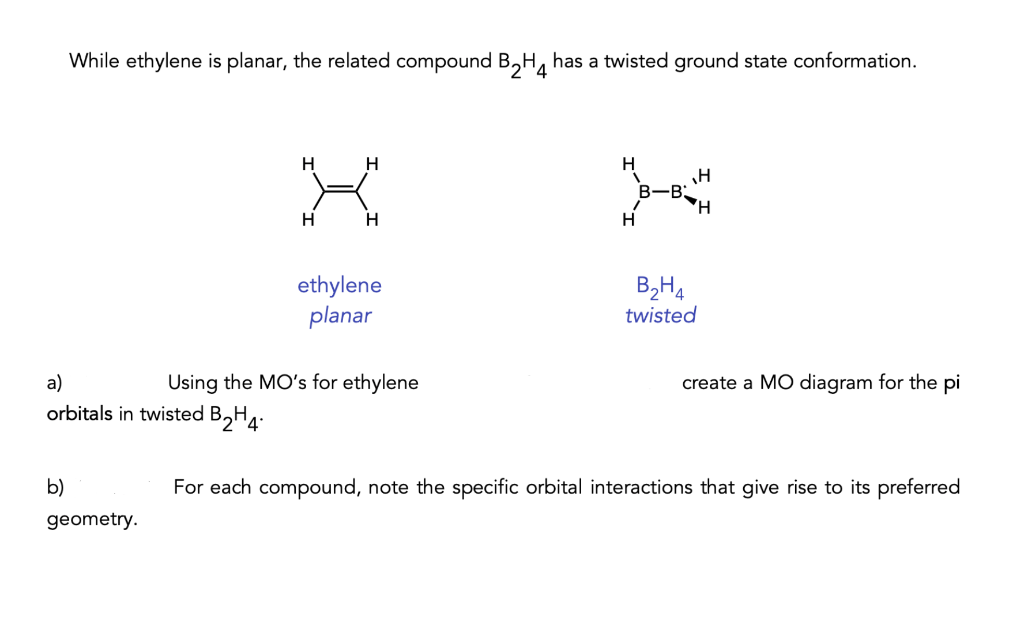Solved While ethylene is planar, the related compound B2H4 | Chegg.com