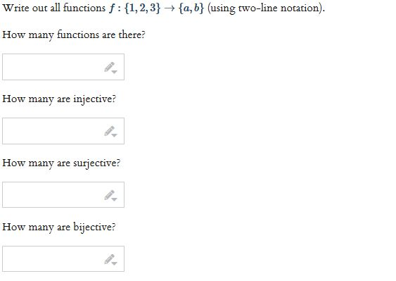 Solved Write out all functions f:{1,2,3} + {a,b} (using | Chegg.com